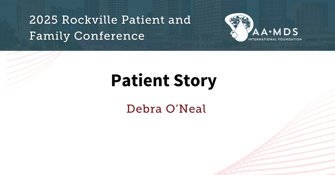 2025 Rockville Patient and Family Conference: Debra's Story - Aplastic ...