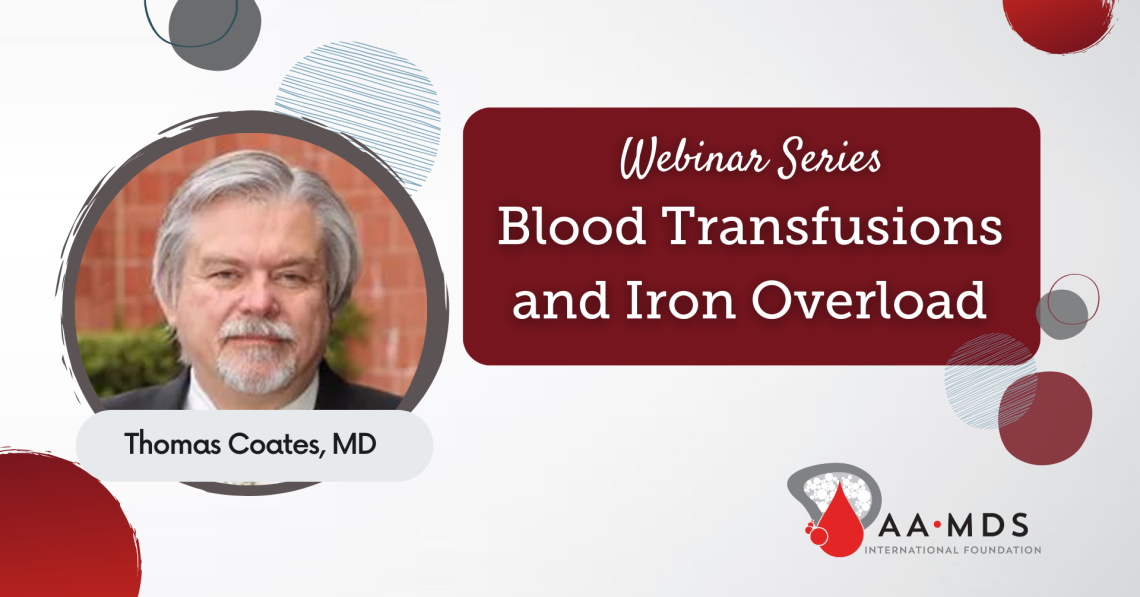 Blood Transfusions and Iron Overload | Aplastic Anemia and MDS ...